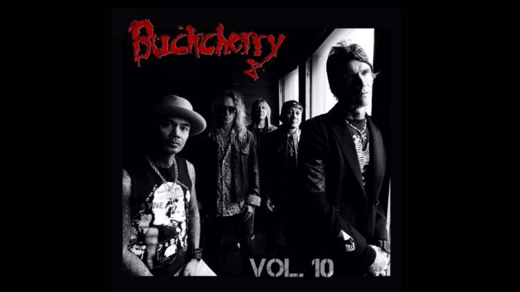 Buckcherry // “Vol 10” // Album Review – R o c k 'N' L o a d