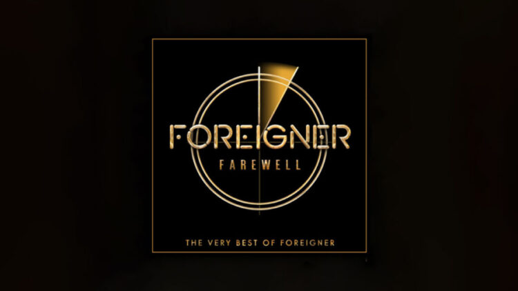FOREIGNER Announces Tour Companion Album: Farewell – The Very Best of ...