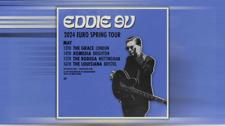 Eddie 9V announces The Zac Schulze Gang as special guest on May 2024 UK ...