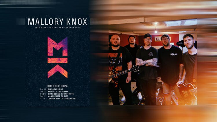 Mallory Knox announce ‘Asymmetry’ 10 year anniversary tour in October ...