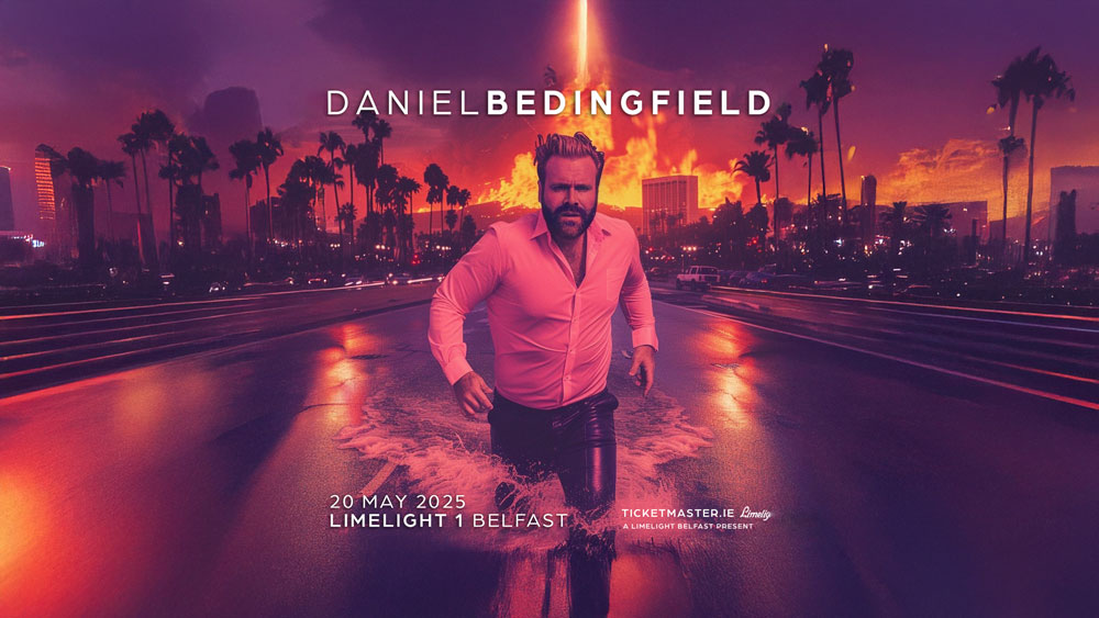 DANIEL BEDINGFIELD ANNOUNCES BELFAST SHOW AT LIMELIGHT 1 ON 20TH MAY ...