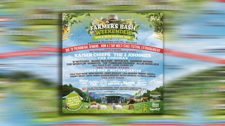 THE FARMER’S BASH WEEKENDER | BOUCHER PLAYING FIELDS, BELFAST ON 9TH ...