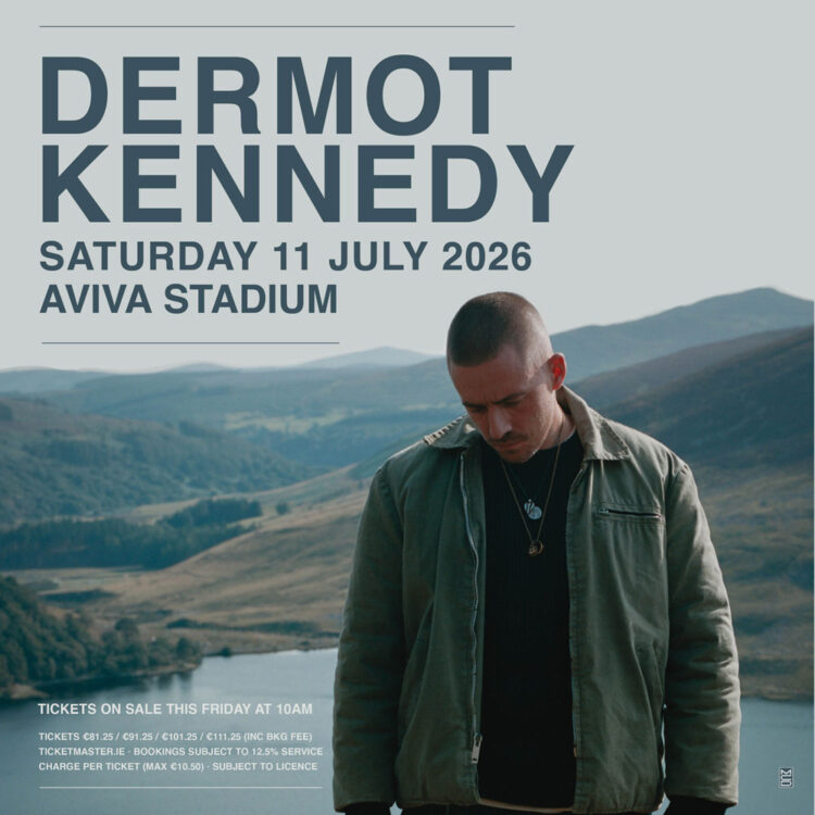 DERMOT KENNEDY – AVIVA STADIUM – JULY 11TH 2026 – R o c k 'N' L o a d